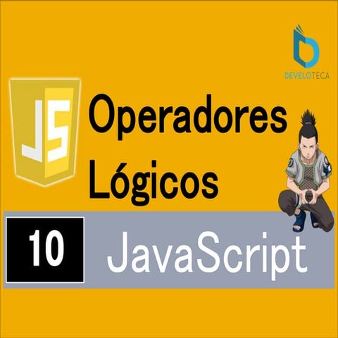 Javascript para principiantes - Operadores lógicos | PPTX