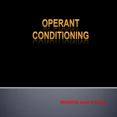 Operant conditioning | PPTX