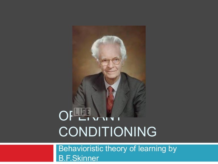 Who Founded Operant Conditioning