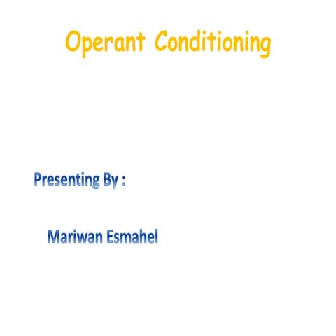 Operant conditioning | PPTX