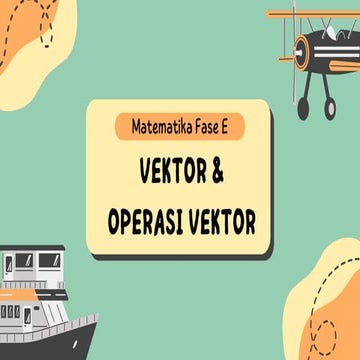 Operasi Vektor Presentasi Pendidikan Hijau Kuning Abstrak.pdf.pdf