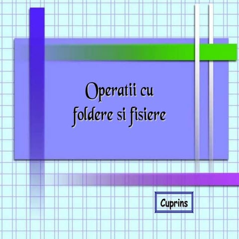 Operatii cu fisiere_si_foldere_sam | PPT