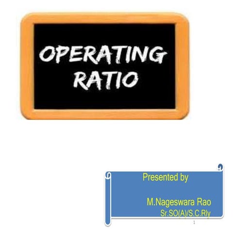 Operating ratio ppt | PPTX