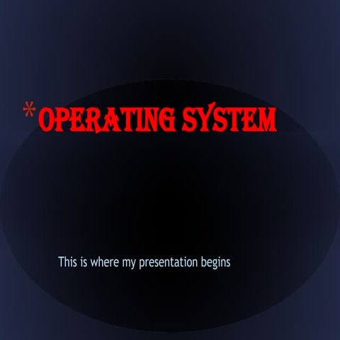 Operating system and system analysis .pptx