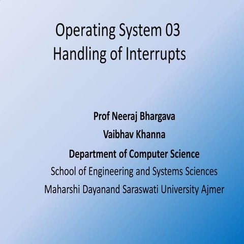 operatingsystem03handlingofinterrupts-210603182850.pptx