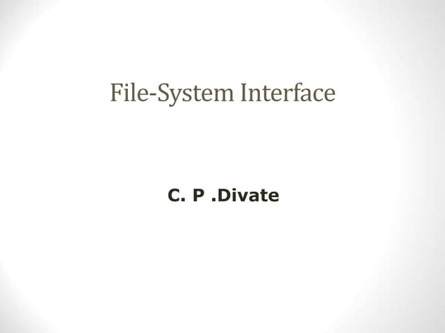 Operating System File System Interface Ppt