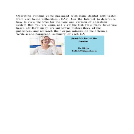 Operating systems come packaged with many digital certificates from ...