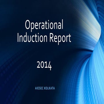 AIESEC Kolkata- March Operational Induction Report 2014 | PDF
