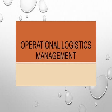 Operational logistics management | PPTX