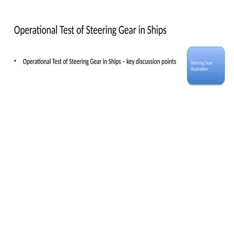 Operational_Test_of_Steering_Gear_18_Slides.pptx