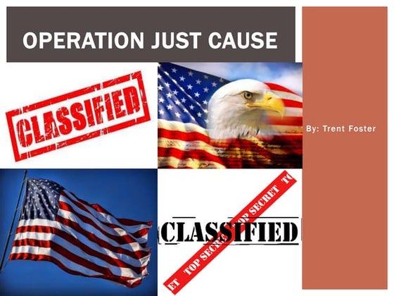 Operation Just Cause | PPTX | Arms & Ammunition | Sensitive Topics