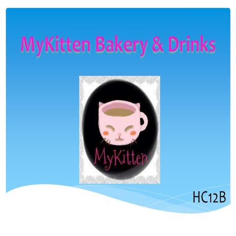 Operation management my kitten bakery HR presentation | PPT