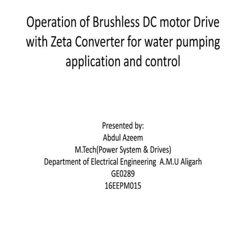 Operation of brushless dc motor drive with zeta | PPTX