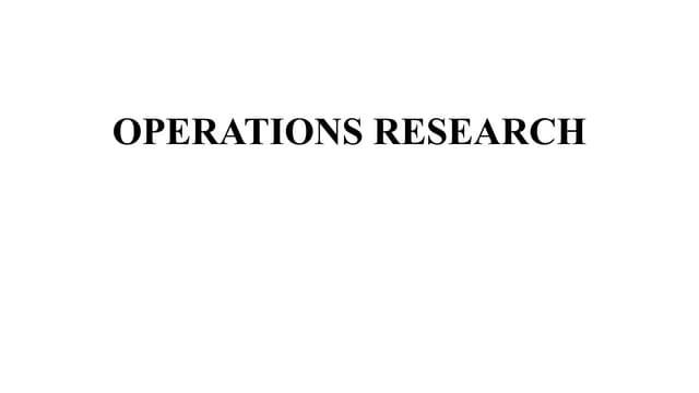 Introduction to Operations Research | PPTX