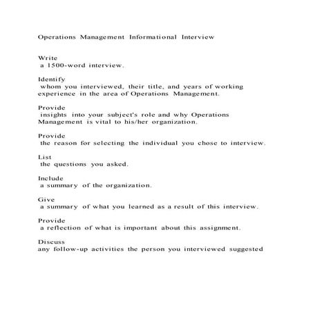 Operations Management Informational InterviewWrite a 1500-wo | DOCX