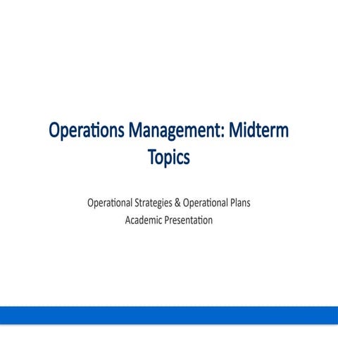 Operations_Management_Midterm_Presentation_Appealing.pptx