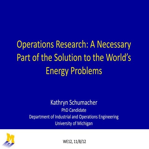 Operations Research: A Necessary Part of the Solution to the World's ...