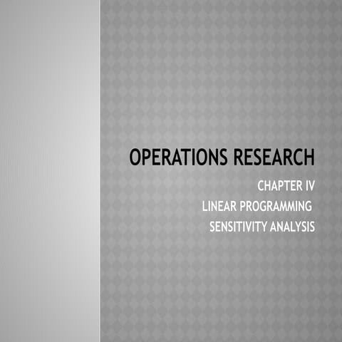 OPERATIONS RESEARCH_CH_IV Sensitivity Analysis-1.pptx