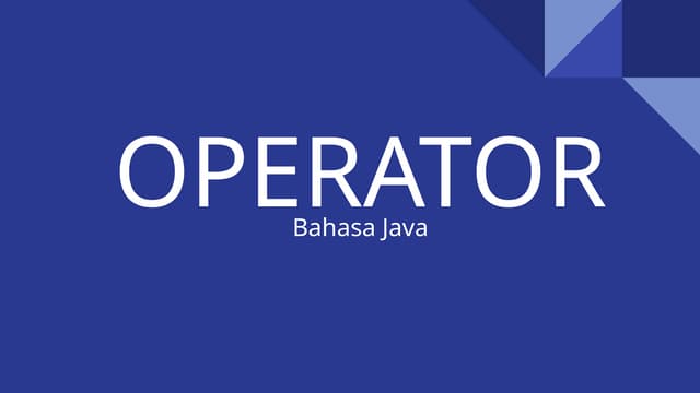 tugas presentasi materi operator pada java | PPTX
