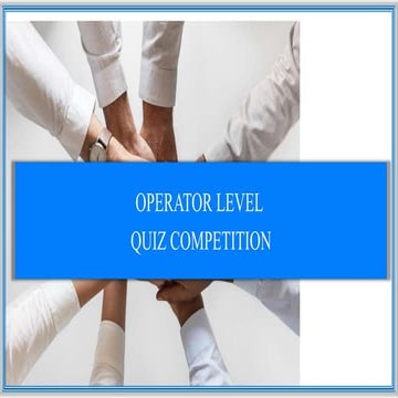 Operator Level Quiz Competition training basics-Mfg.pptx