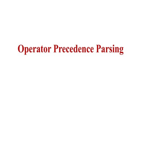 Operator Precedance Parsing Pptx Programming Languages Computing 0243