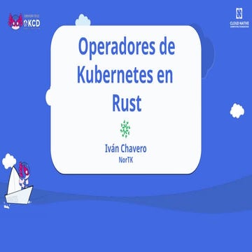Creating operators with Rust - Ivan Chavero | PPT