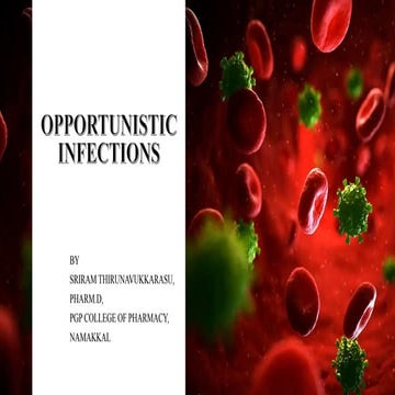HIV AND OPPORTUNISTIC INFECTIONS IN HIV.pptx