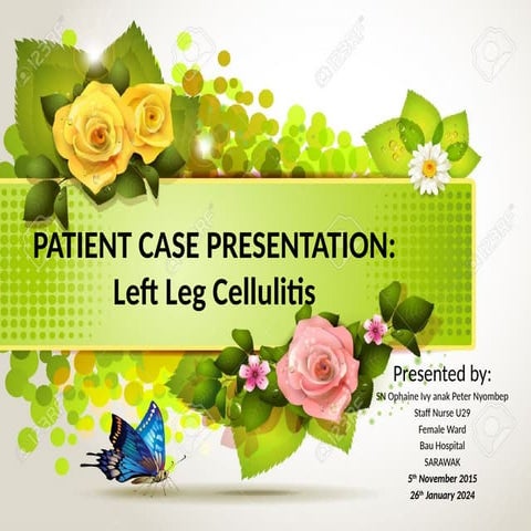 Patient Case Presentation: Left Leg Cellulitis | PPTX