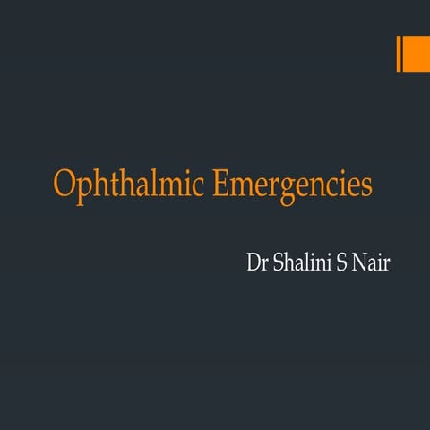 Management of Ophthalmic Emergencies.pptx
