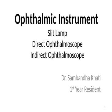 Slit Lamp Biomicroscopy: Principles, Components, Illumination ...