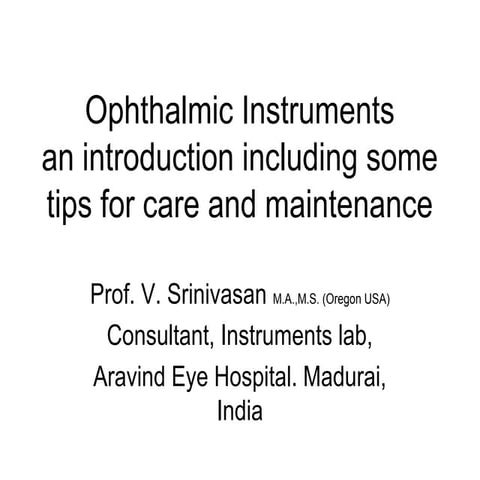 Ophthalmic instruments care and maintenance | PPT