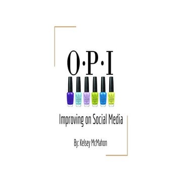 OPI Improving Social Media | PPT