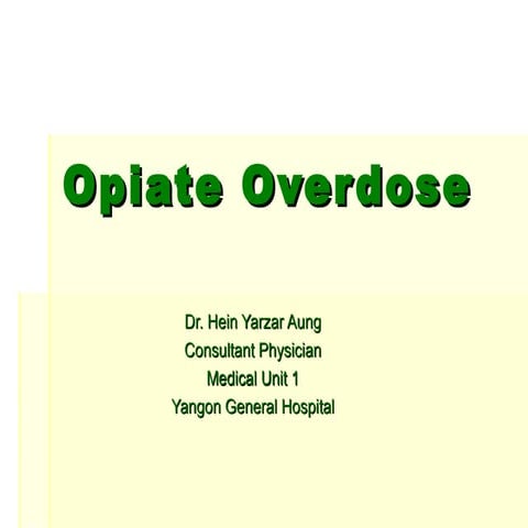 Opioid Overdose: Pathophysiology, Clinical Presentation, Diagnosis ...