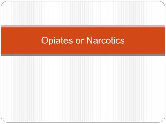 Narcotics | PPT