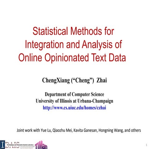 Statistical Methods for Integration and Analysis of Online Opinionated ...