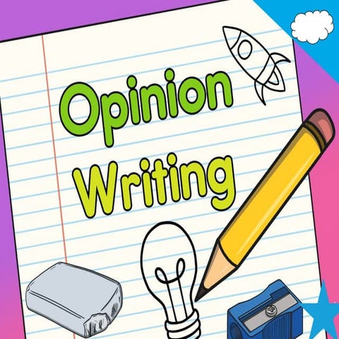 opinion-writing in English language for middle school students .pptx