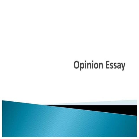 How to write an opinion essay tips for writing.pptx
