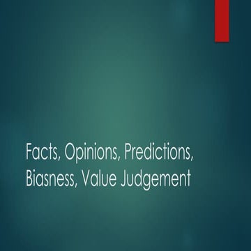 opinion fact prediction, value judgement | PPTX