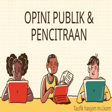 OPINI PUBLIK & PENCITRAAN PERTEMUAN PERTAMA.pptx
