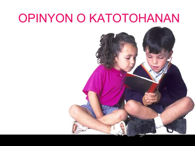 Filipino 9 Mga Ekspresyong Nagpapahayag ng Katotohanan at Opinyon | PPTX