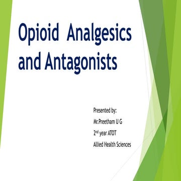 OPIOID ANALGESICS | PPTX | Substance Abuse | Diseases and Conditions