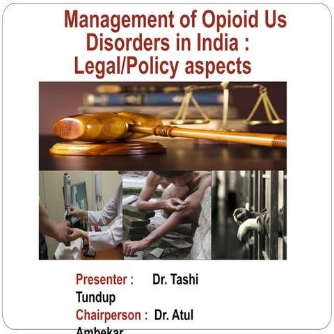 Opioid dependence syndrome management legal and policy aspects | PPTX