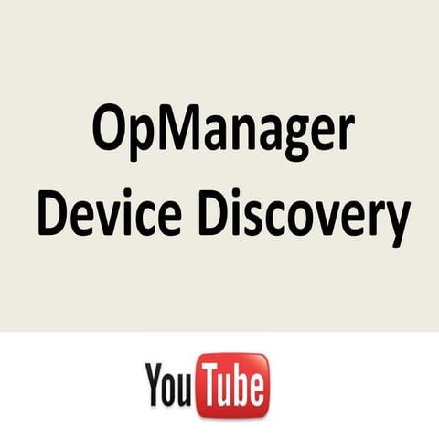Opmanager Device Discovery Pptx Computer Networking Computing