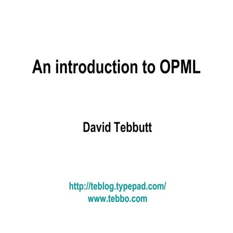 OPML: What is it? | PPT