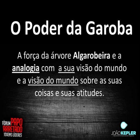 O Poder da Garoba | PPTX
