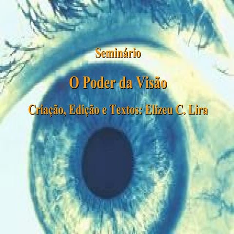 O poder da visão | PPT
