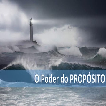 O Poder do Propósito | PPT