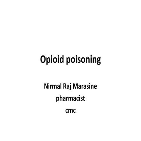 Opoid poisoning | PPTX