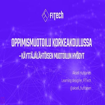 Oppimismuotoilu korkeakouluissa 2019 | PPT