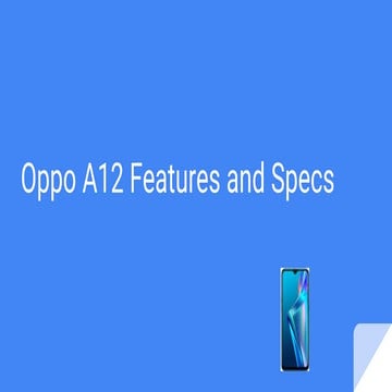 Oppo a12 features and specs | PPTX